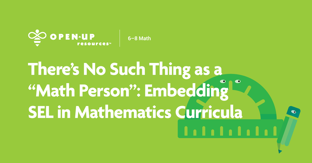 There's no such thing as a “math person”: Embedding SEL in mathematics ...
