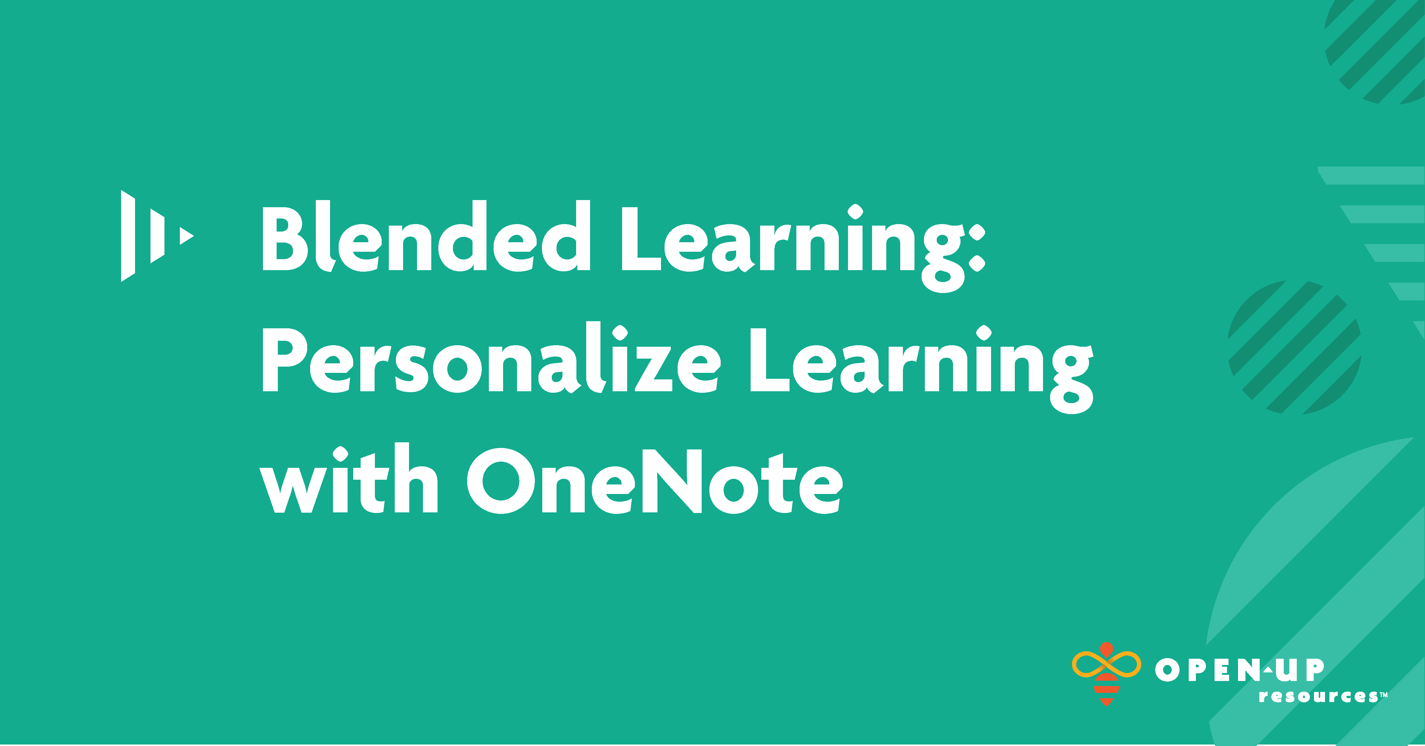 Blended Learning: Personalize Learning with OneNote
