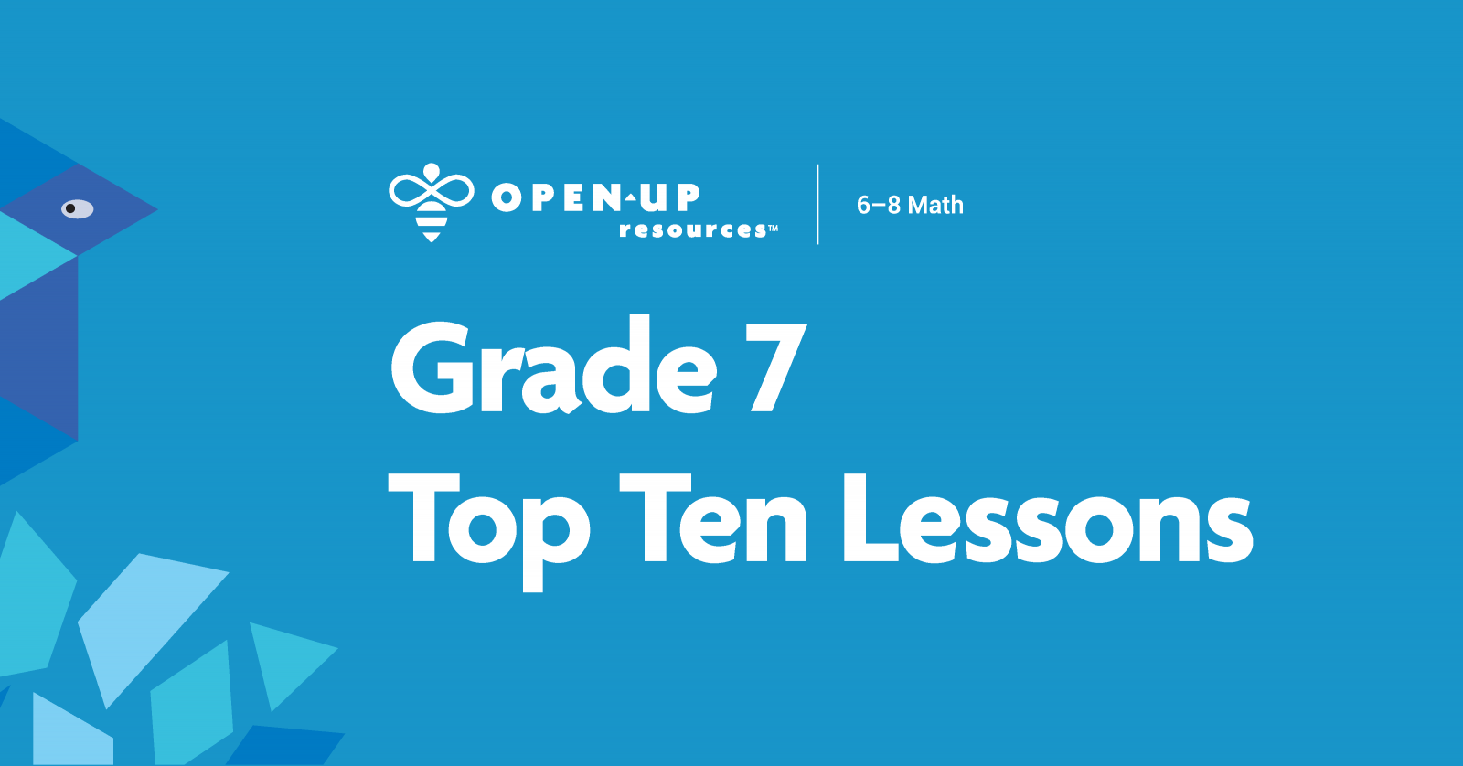 Top Ten Open Up Resources Grade 7 Math Lessons