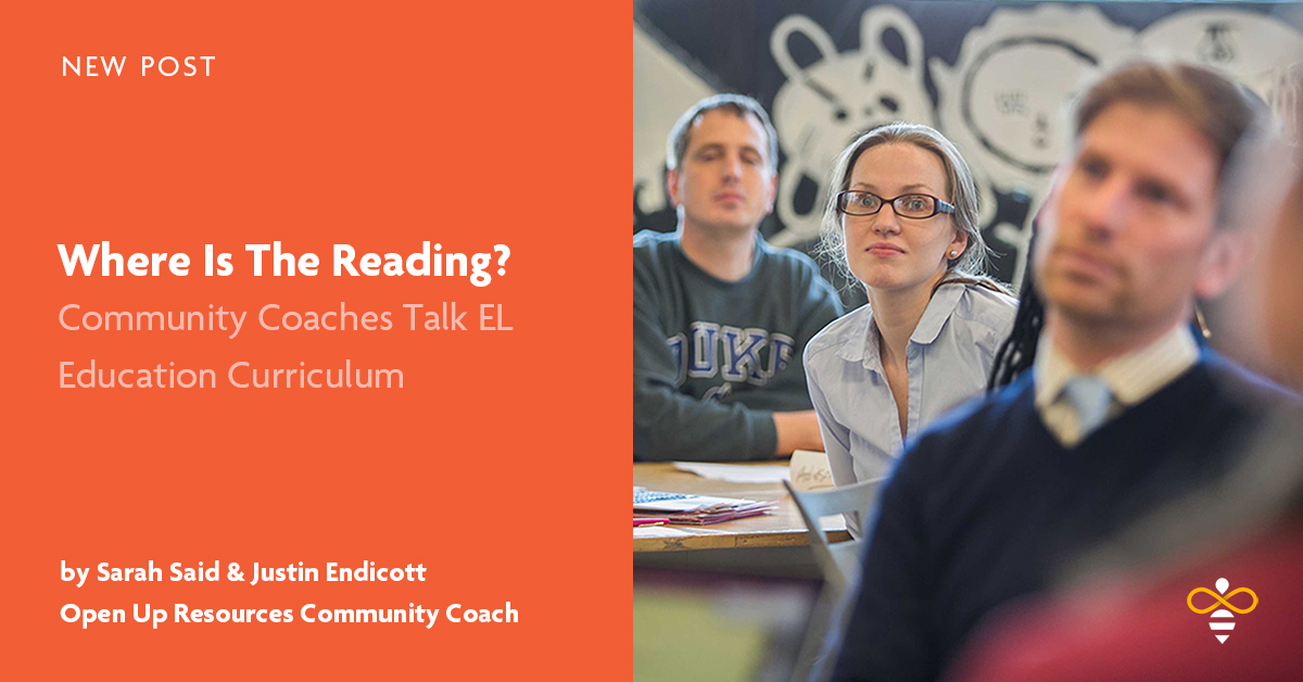 Where is the Reading? Community Coaches talk EL Education Curriculum