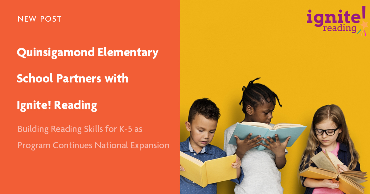 Quinsigamond Elementary School Partners with Ignite! Reading